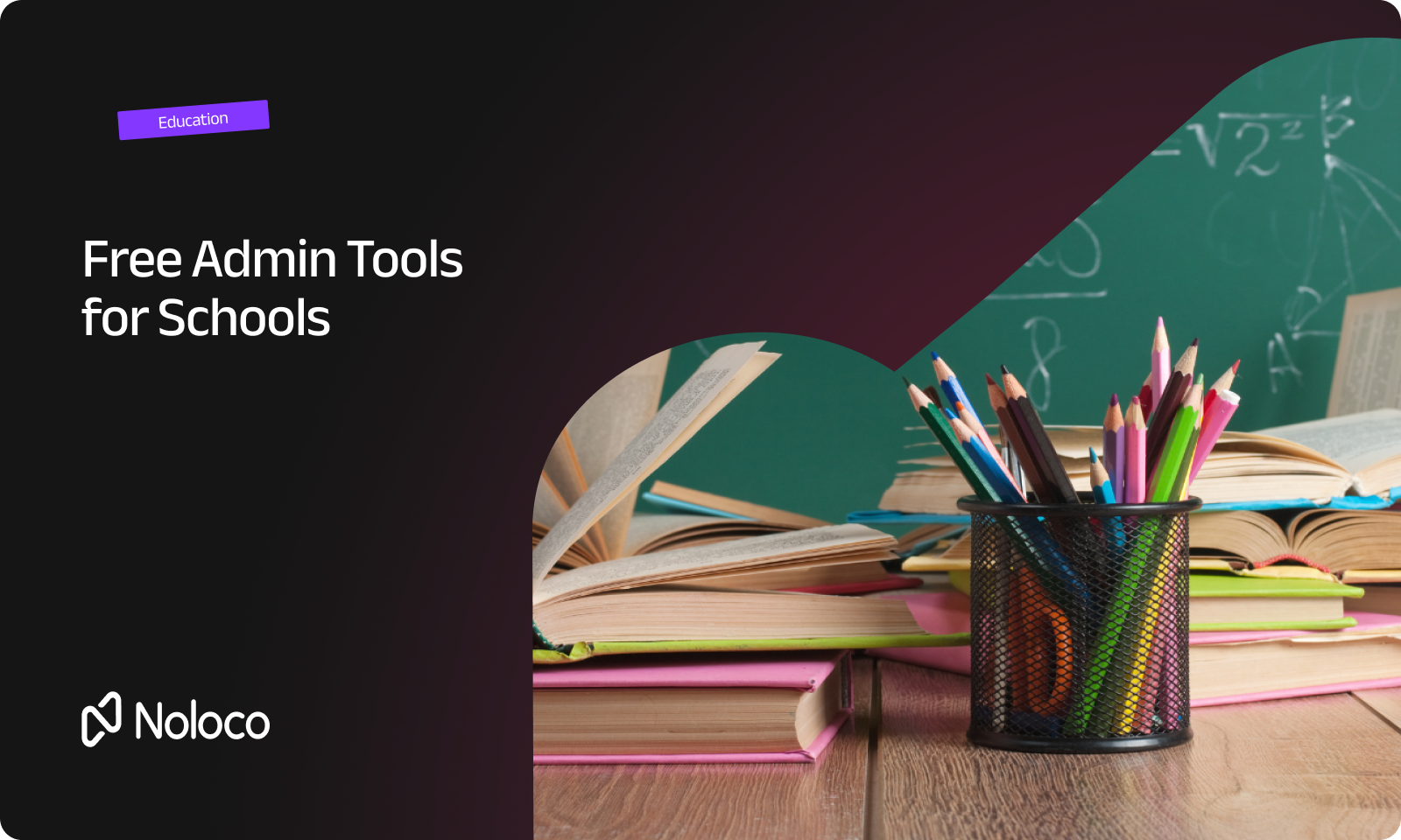 Free Admin Tools for School | Boost Efficiency with Noloco No-Code Platform